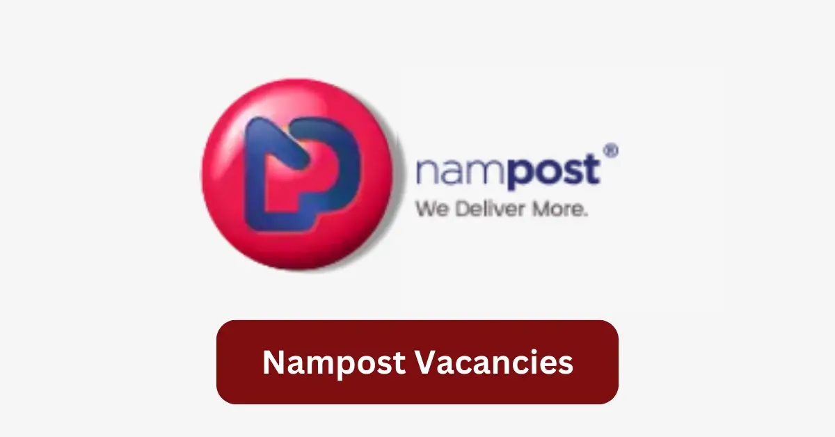 December Nampost Vacancies 2025 Recruitment Begins With X1 New Job ...