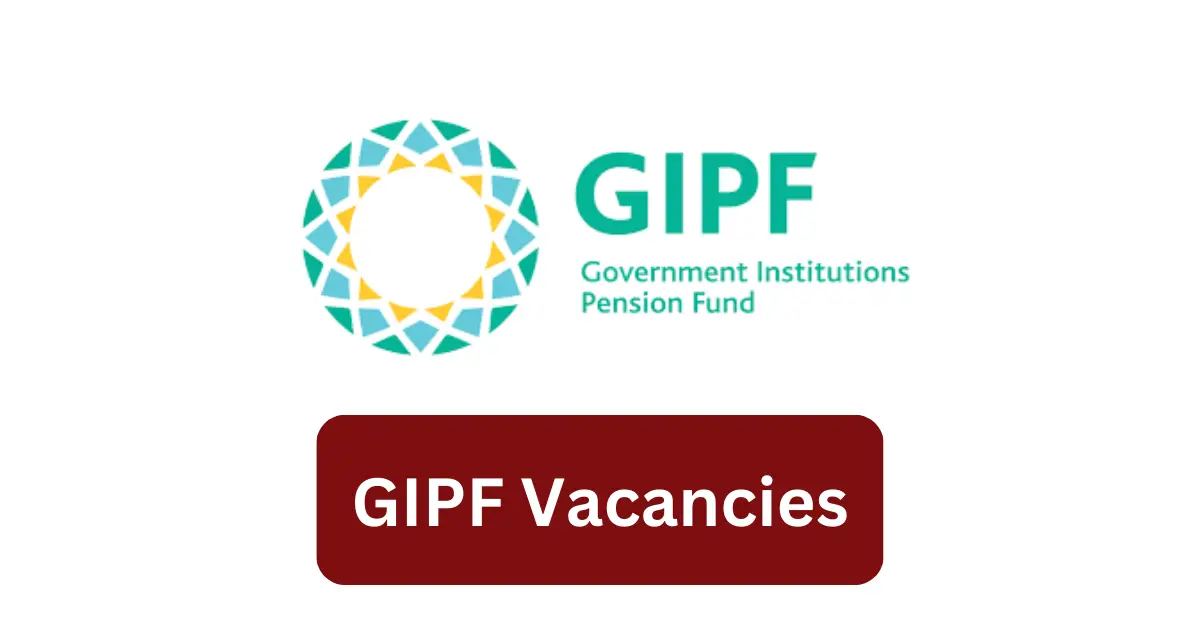 July GIPF Vacancies 2025 Recruitment Begins With X1 New Job Opportunities