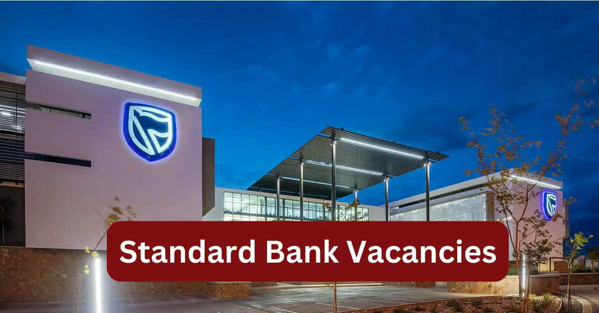 December Standard Bank Vacancies 2025 Recruitment Begins With X5 New ...